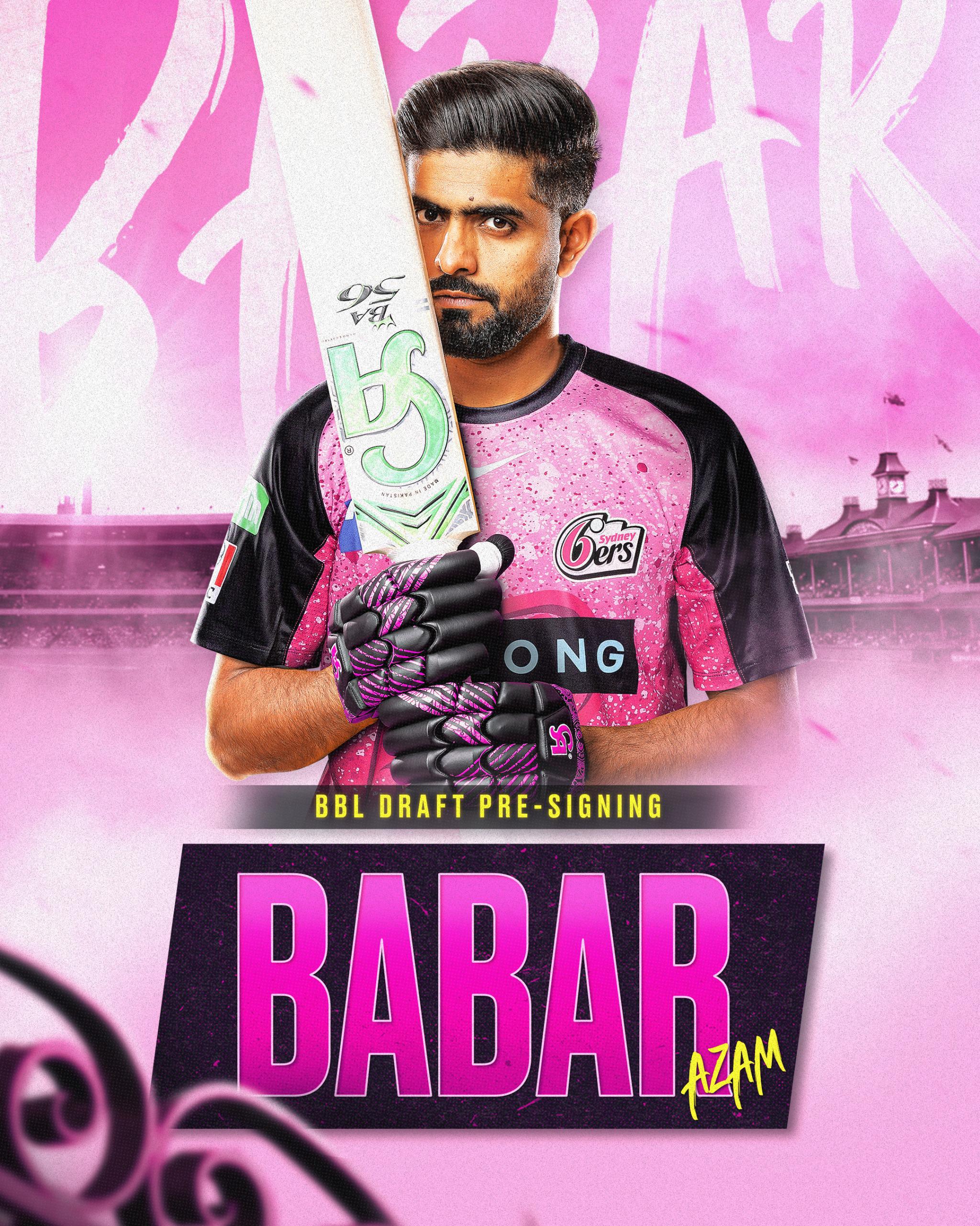 Babar Azam joins Sydney Sixers ahead of BBL15 - The Indian Sun
